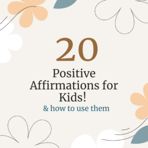Unlock Their Magic: 20 Positive Affirmations for Raising Happy Kids