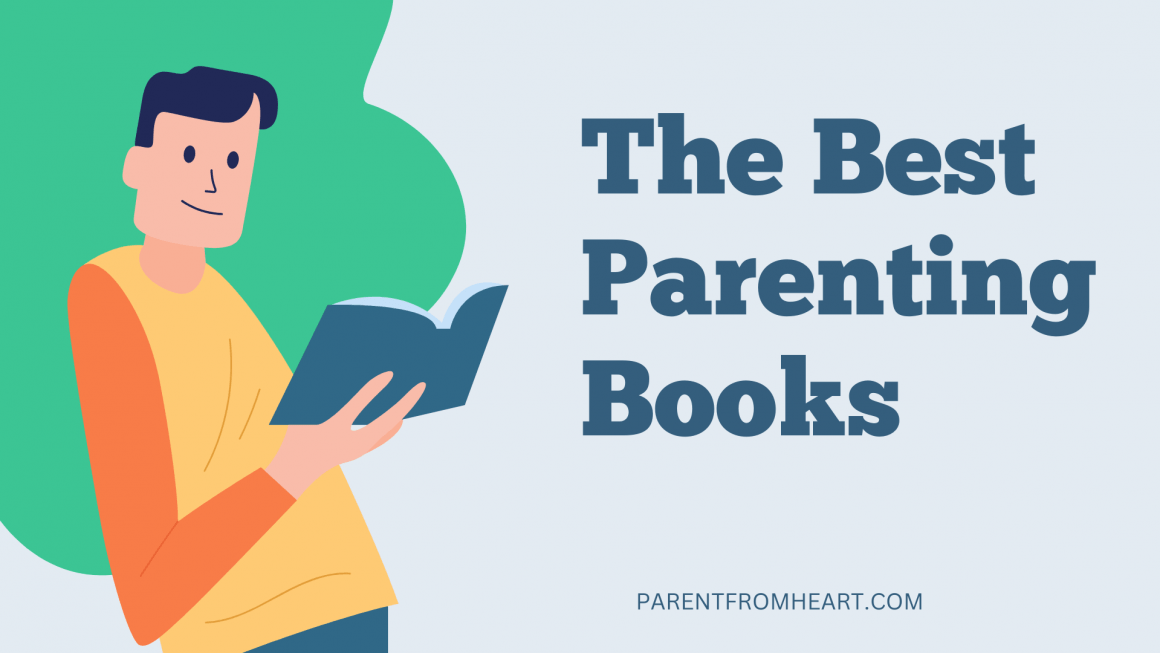 The Best Parenting Books to Guide You Through Every Stage - Parent From ...