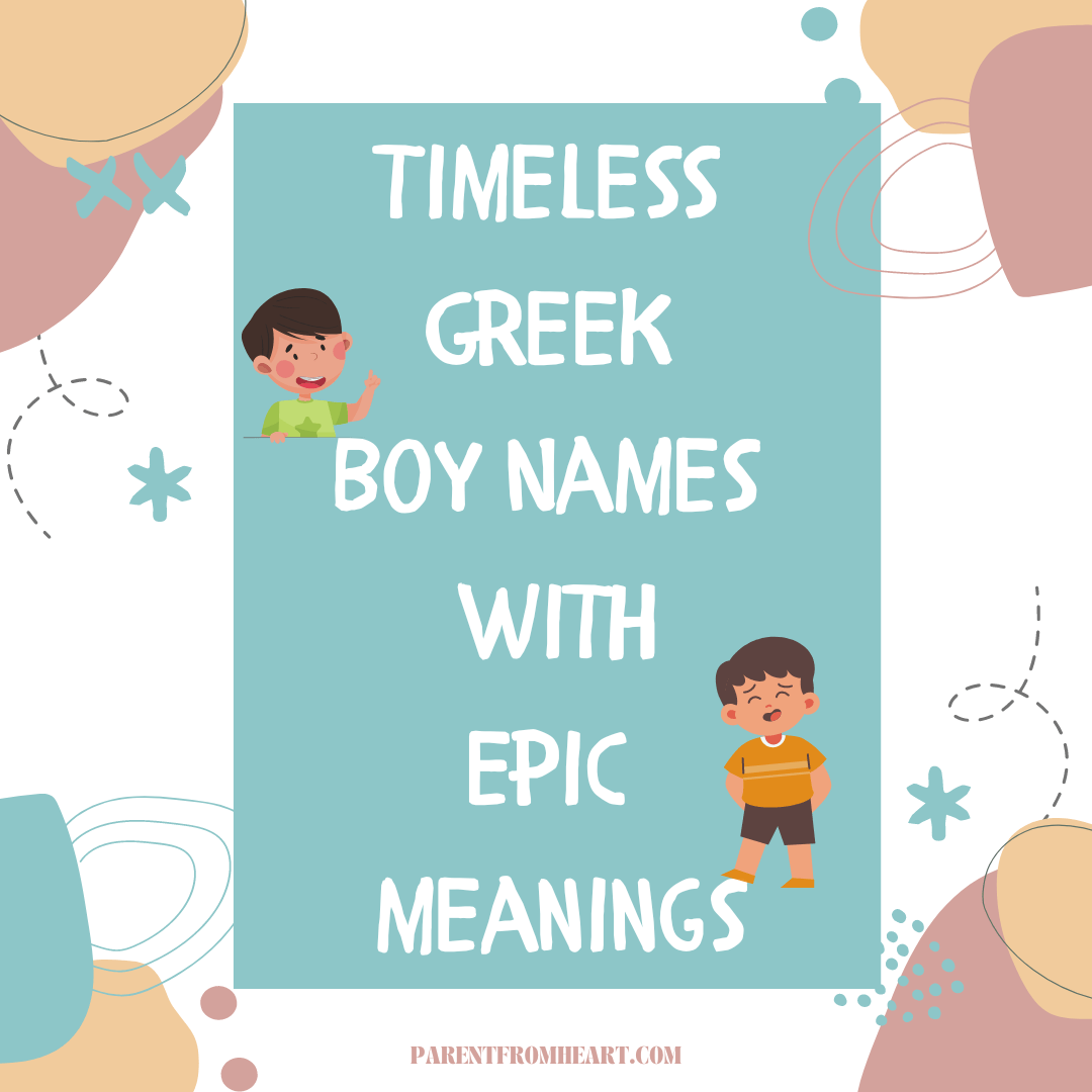 Timeless Greek Boy Names with Epic Meanings - Parent From Heart